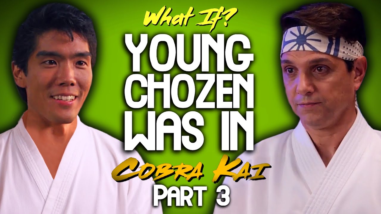 What If Young Chozen Was In Cobra Kai P3? - YouTube