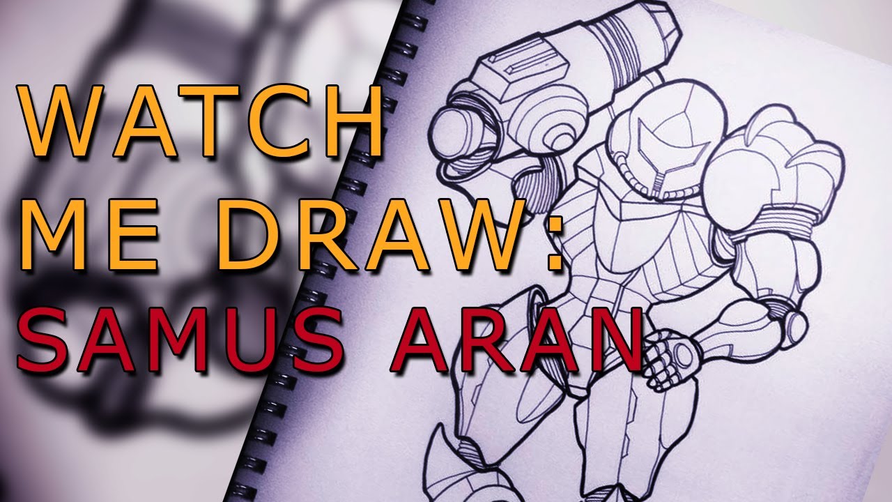 Watch Me Draw Ep9 Samus Aran From Metroid - YouTube