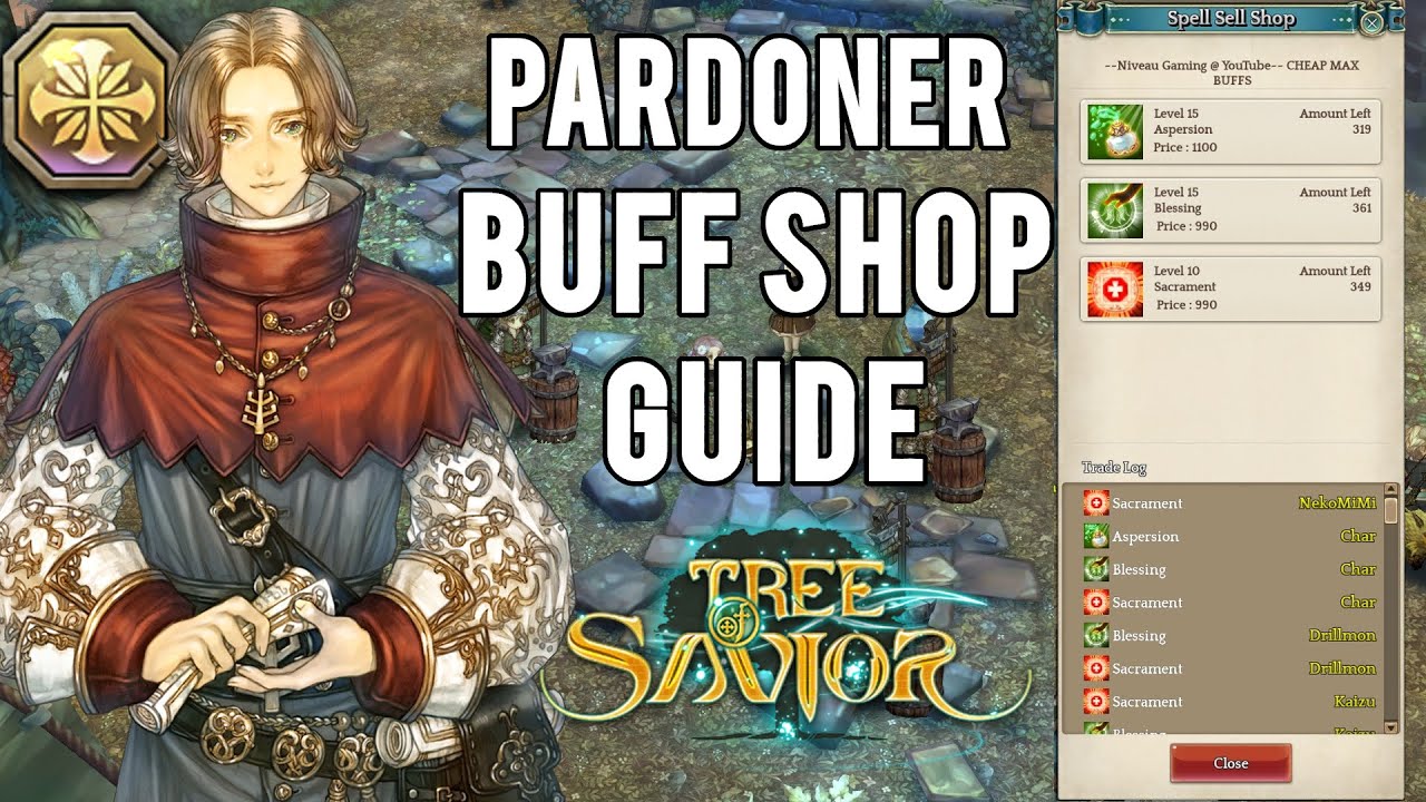 Tree of Savior | Pardoner Class Skill Spell Shop Guide (Buff Shop ...