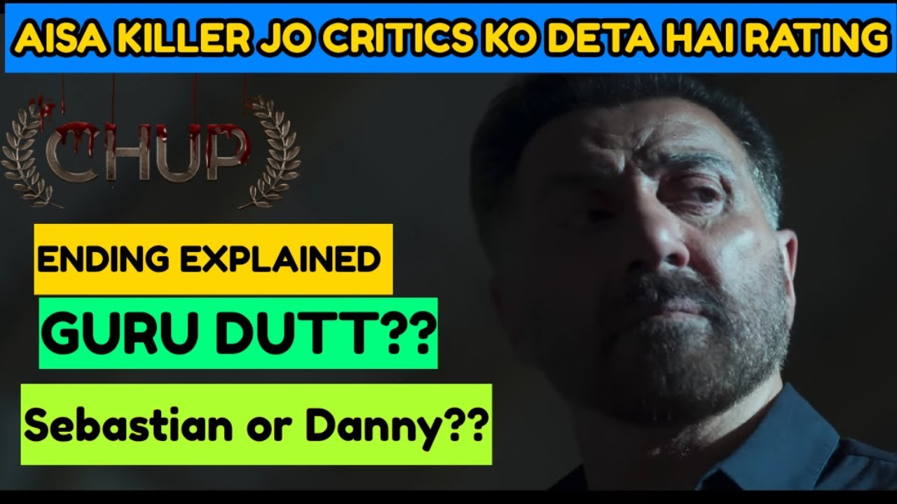 Chup Ending Explained | Chup Movie Explained | Hindi - YouTube