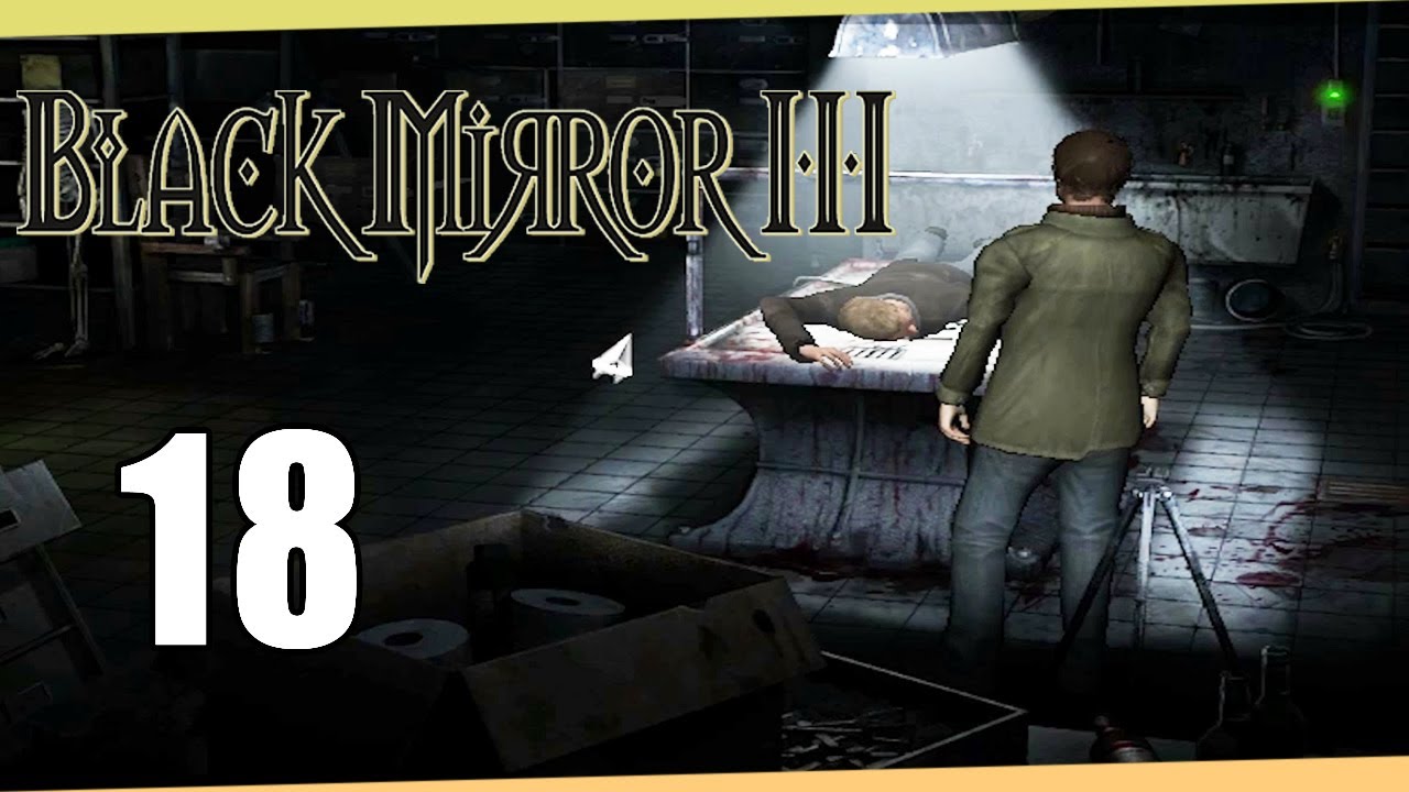 BLACK MIRROR 3 - Let's Play Full Walkthrough & Lösung - 18 [Deutsch ...