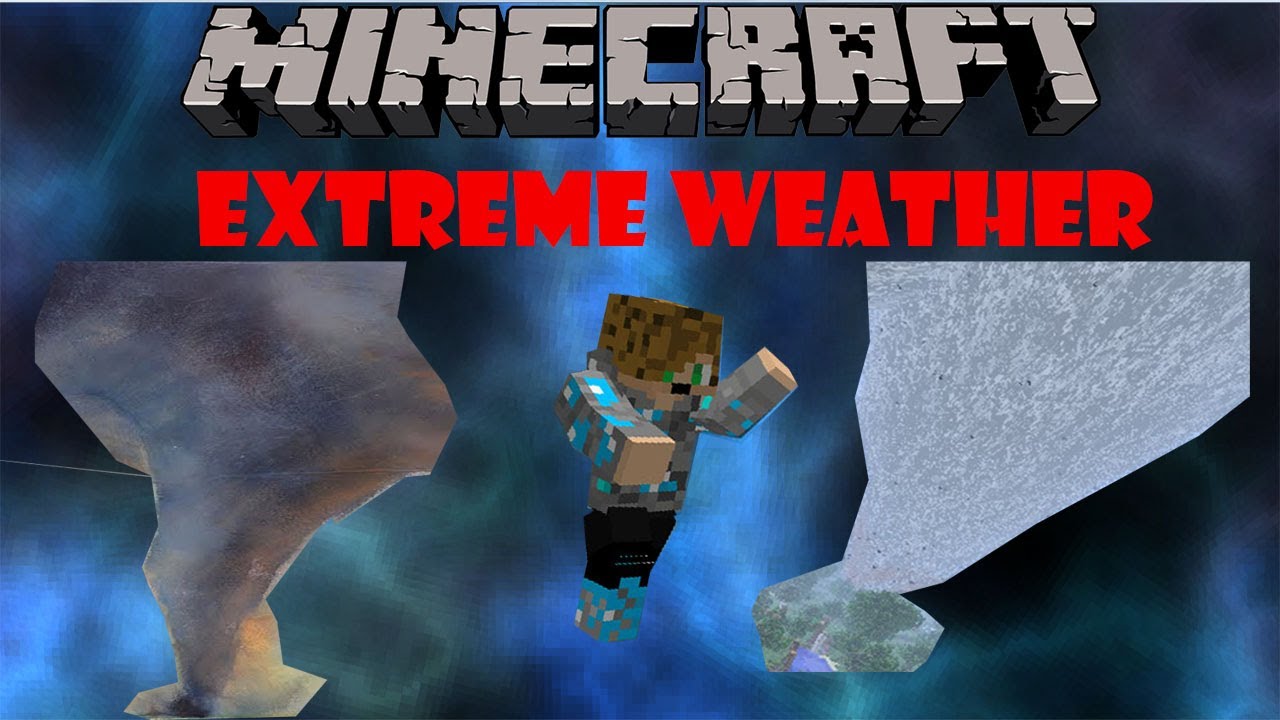Minecraft | Extreme Weather! (Tornadoes!) | Mod Showcase [1.6.4] - YouTube