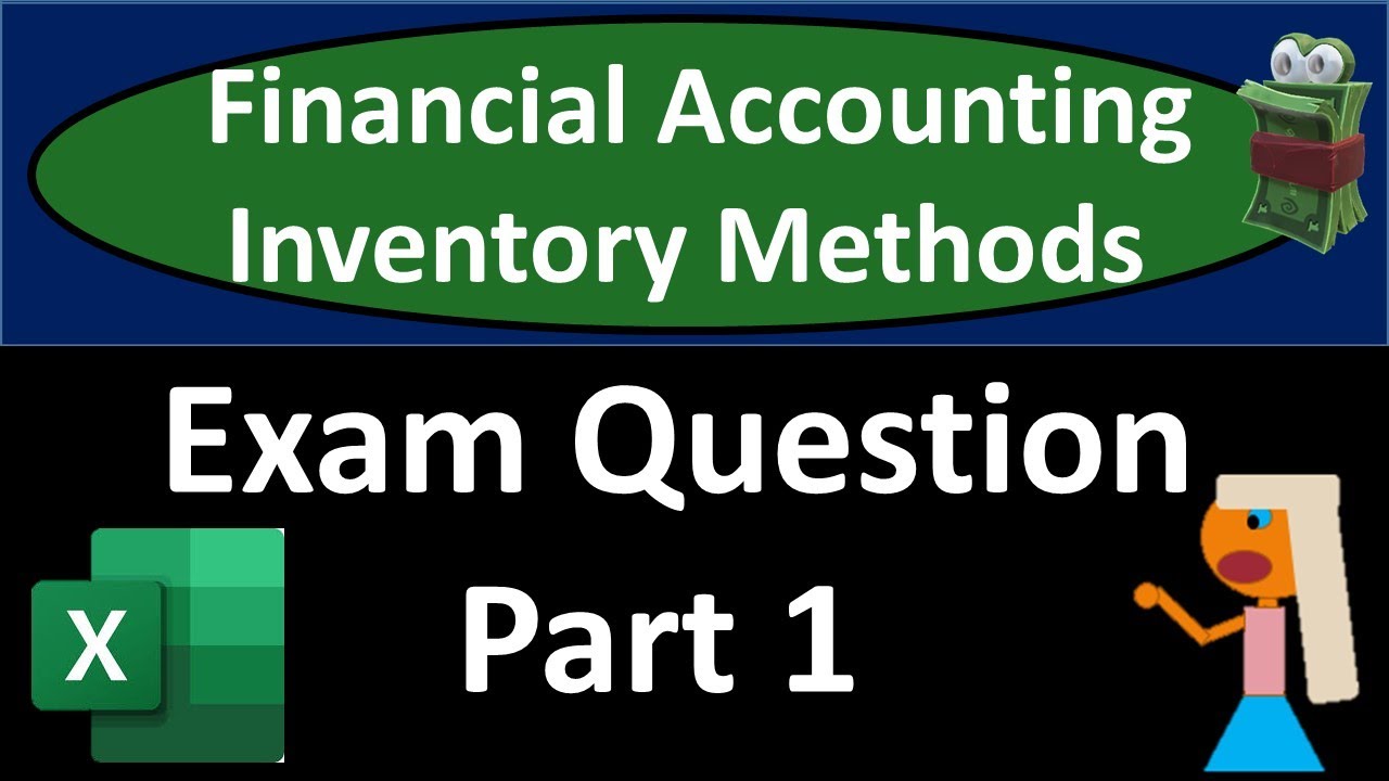 Exam Question Part 1 - Inventory Methods FIFO LIFO Average 600 - YouTube