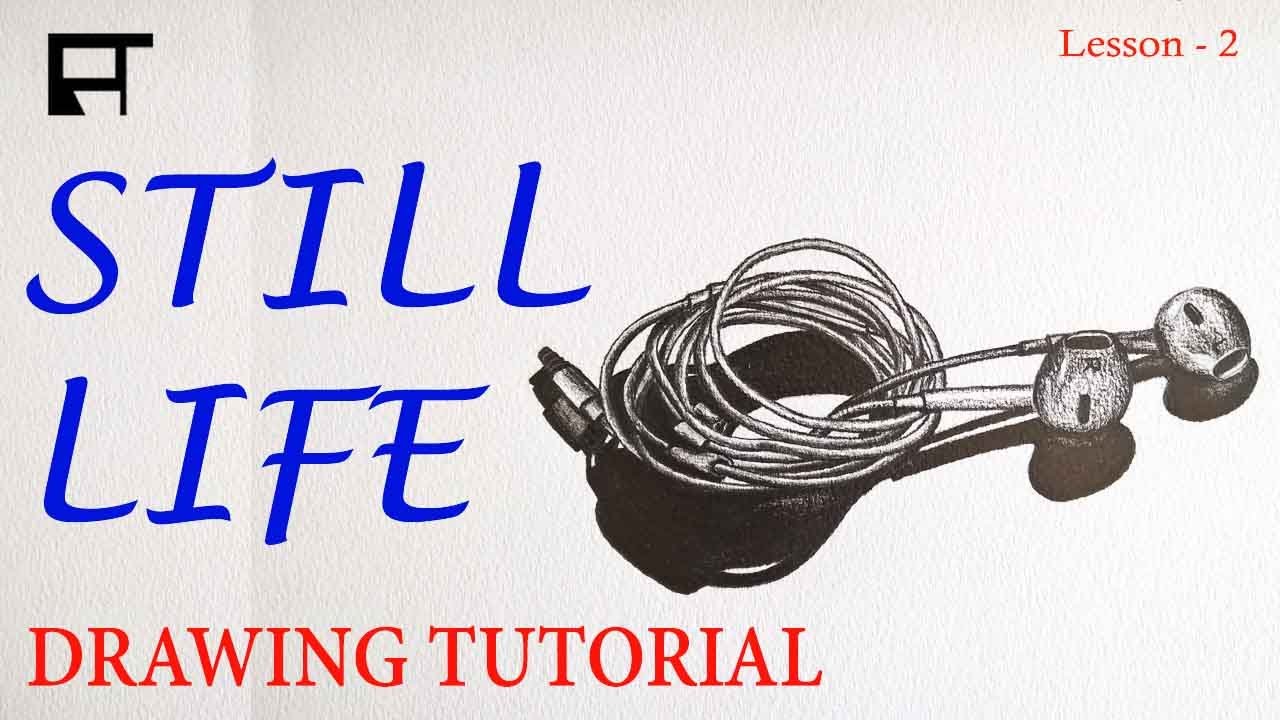 STILL LIFE Drawing Tutorial (Lesson - 2) - YouTube