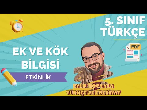 5. SINIF TÜRKÇE EK VE KÖK BİLGİSİ ETKİNLİK