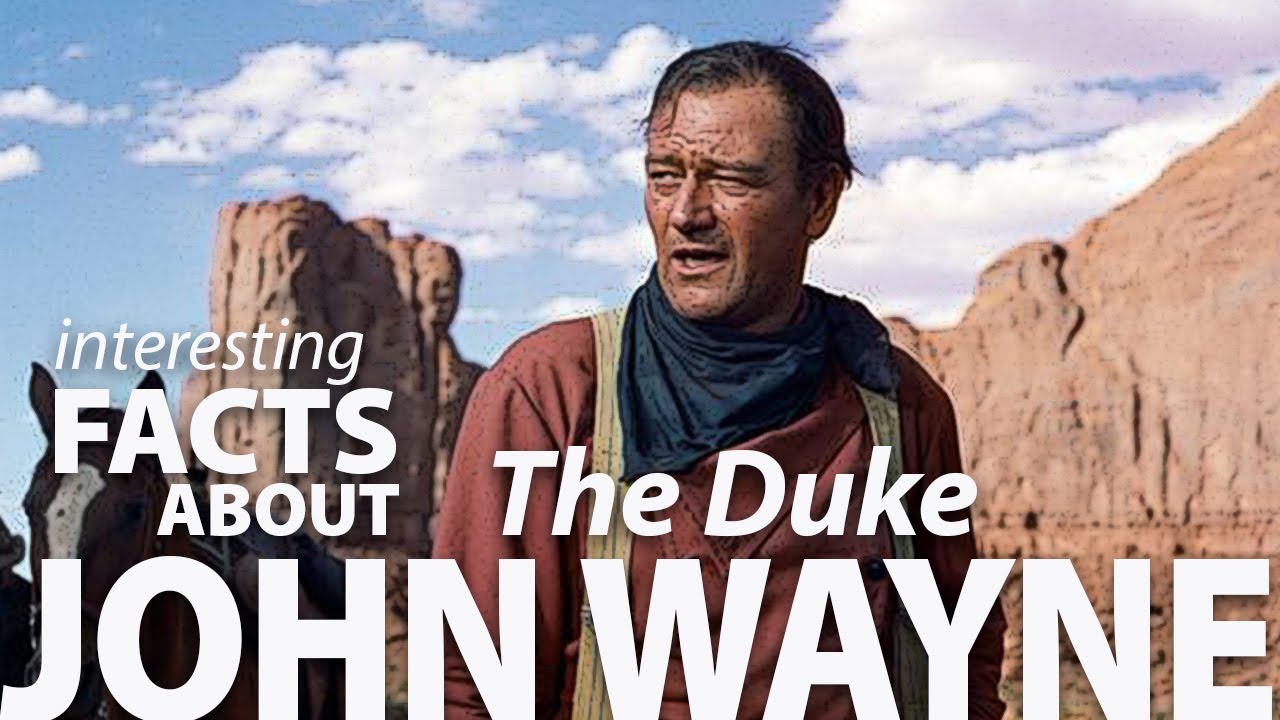 Interesting Facts about John Wayne - YouTube