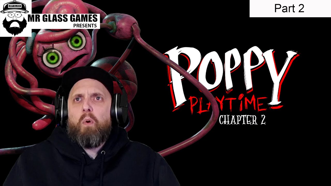 Poppy Playtime - Chapter 2 - Part 2 - YouTube