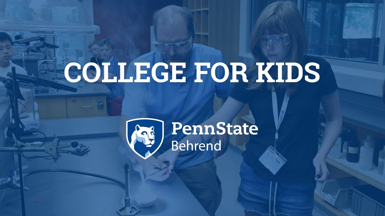 Penn State Behrend - College for Kids 2024 - YouTube