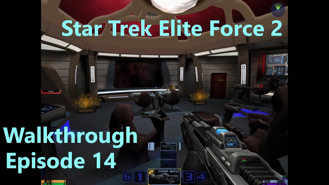 Star Trek Elite Force 2 Walkthrough | Episode 14 | Easter Eggs ...