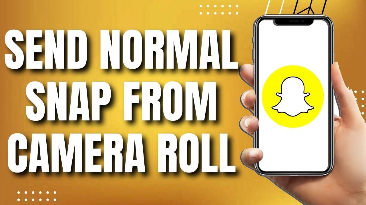 How to Send Snap From Camera Roll as Normal Snap Without Filter (2023 ...