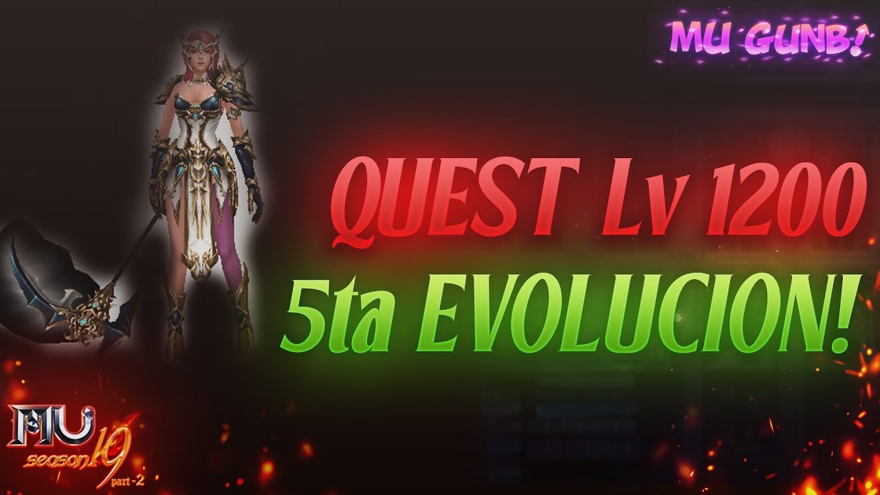 Quinta 5ta evolución - Guia Mu Online / Gunbi S19 EP 2-1 - YouTube
