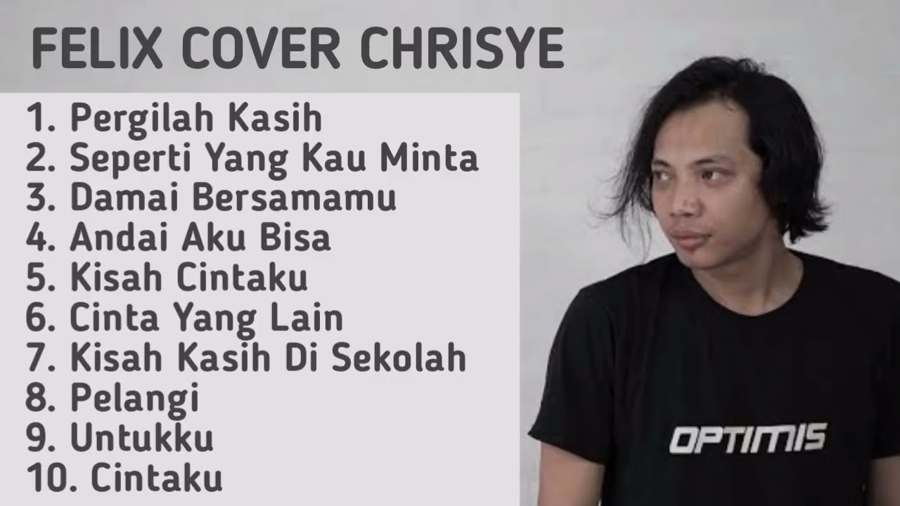FELIX COVER CHRISYE FULL ALBUM - YouTube