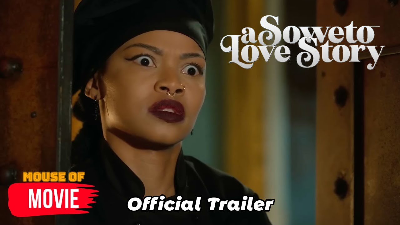 A Soweto Love Story (2024) - Official Trailer | Lunga Shabalala Movie ...