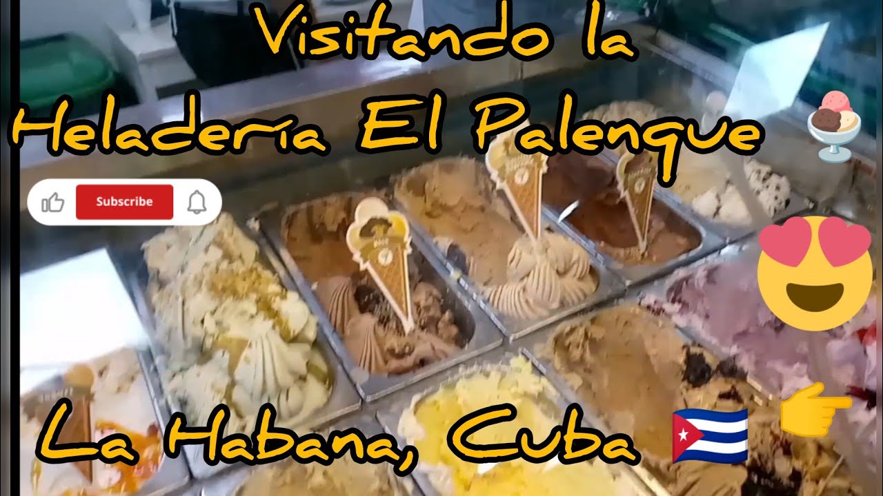 Visitando la Heladería "El Palenque" en La Habana, Cuba 🇨🇺, excelente ...