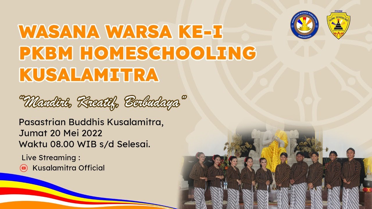 [LIVE] WASANA WARSA KE-I PKBM HOMESCHOOLING KUSALAMITRA TAHUN AJARAN ...