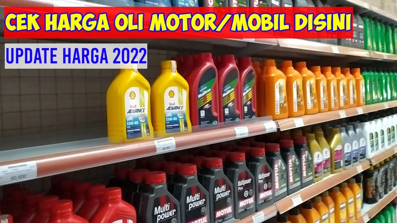 Cek harga oli motor dan mobil disini | update 2022 - YouTube