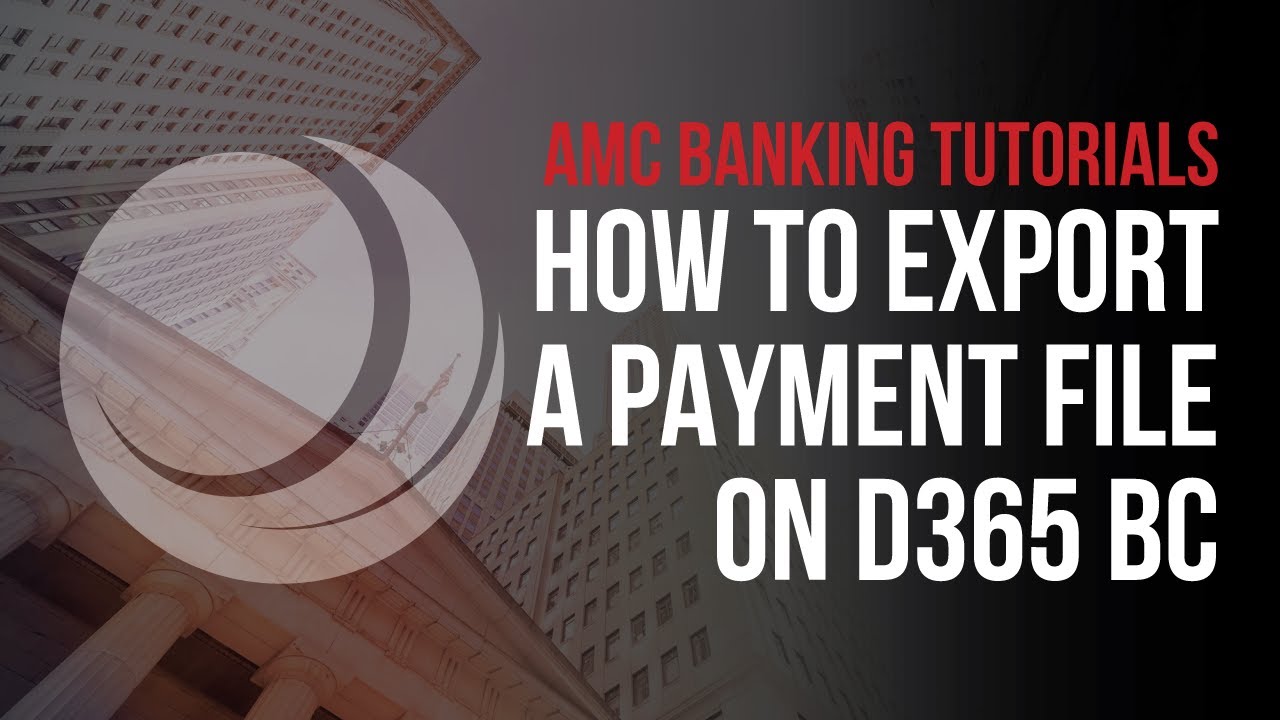 How to export a payment file on Business Central with AMC Banking ...