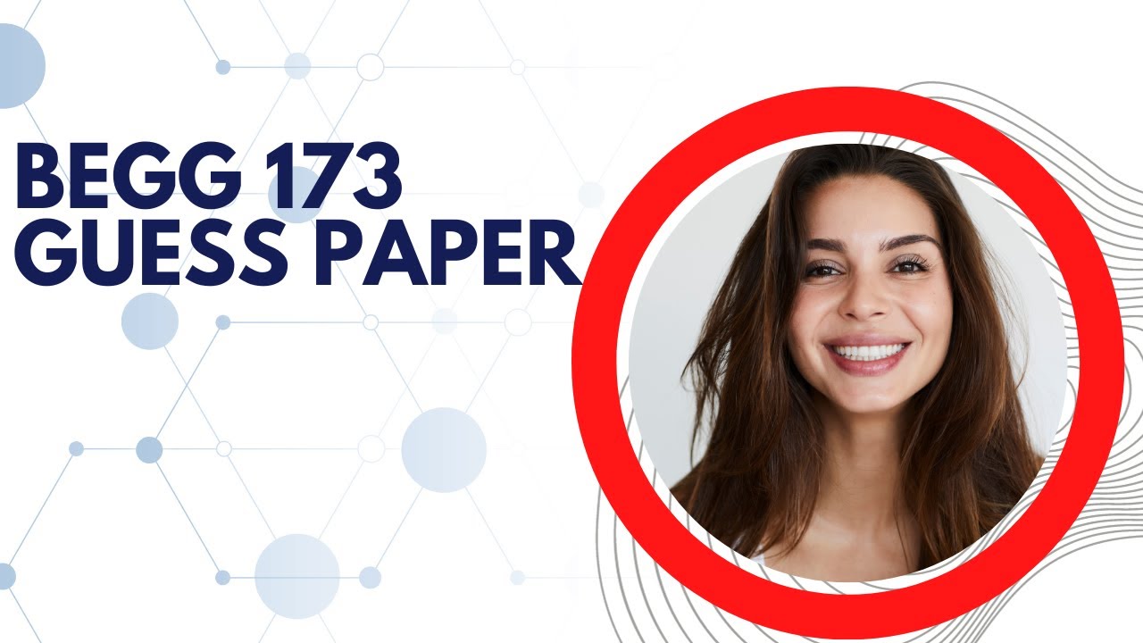 BEGG 173 GUESS PAPER - YouTube