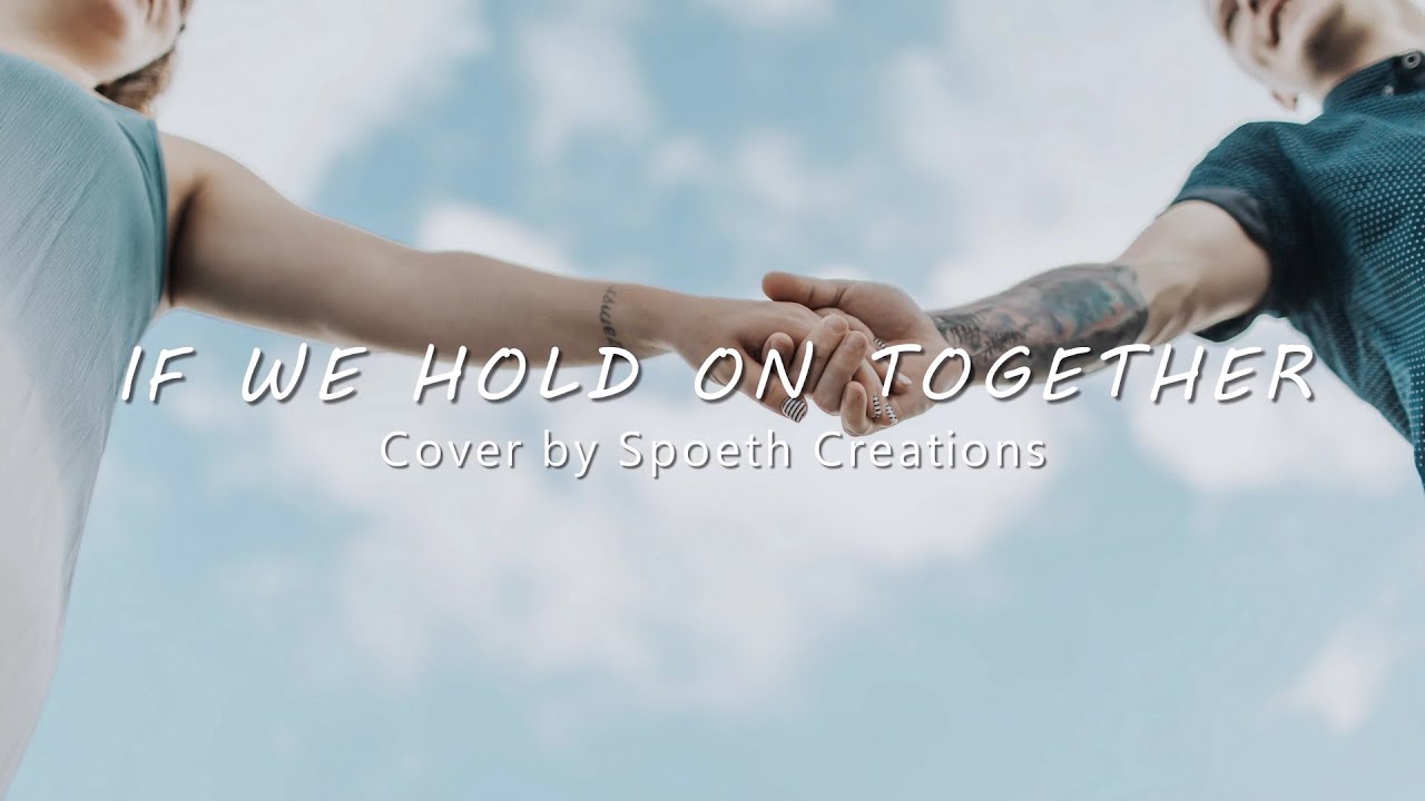 Uplifting Cover Song | IF WE HOLD ON TOGETHER - DIANA ROSS (Cover by ...