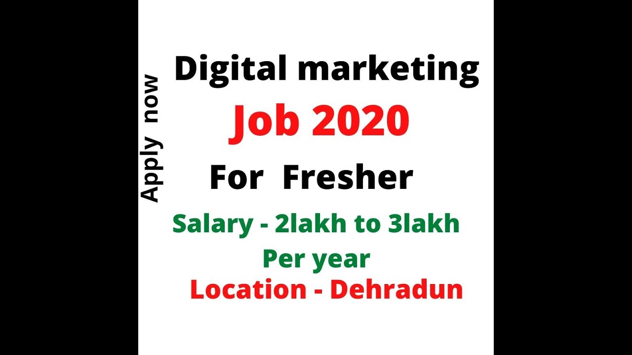 Digital Marketing Job For Fresher In Dehradun 2020 Salary 2lakh To digital-marketing-job-for-fresher-in-dehradun-2020-salary-2lakh-to