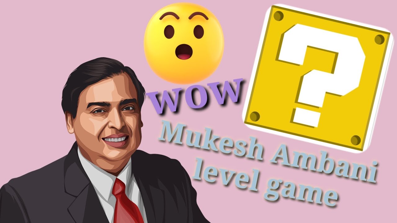 Mukesh Ambani level game - YouTube