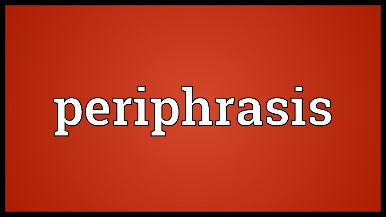 Periphrasis Meaning - YouTube