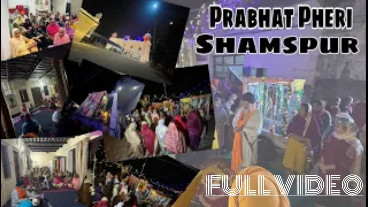 Prabhat pheri by Shamshpur || Full Video | First Time in 75 years | Gurupurab Sri Guru Nanak Dev ...