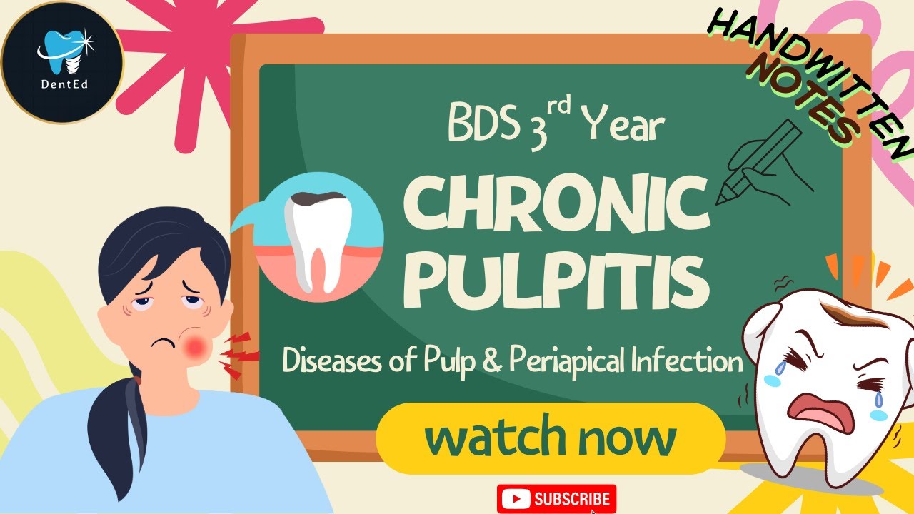 Chronic Pulpitis | Pulp & Periapical Infection | BDS 3RD YEAR | Oral ...