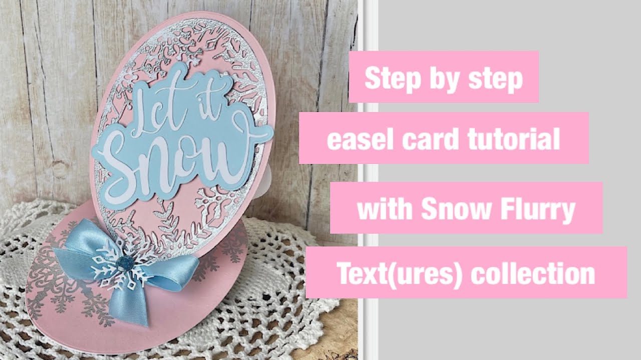 Step by step Easel card with Snow Flurry collection by @LouCollins # ...