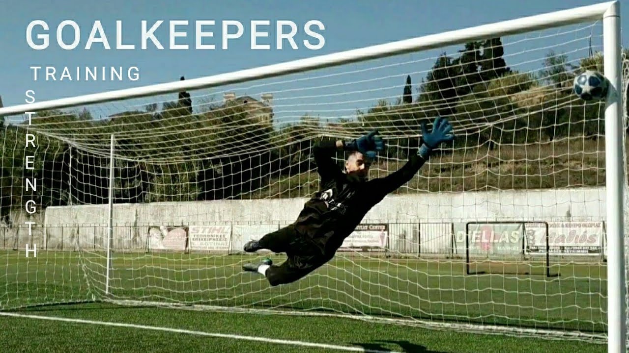 Goalkeepers Training : Strength - YouTube