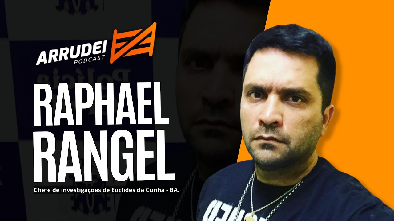 Arrudei podcast recebe o delegado Raphael Rangel Chefe de investigações ...