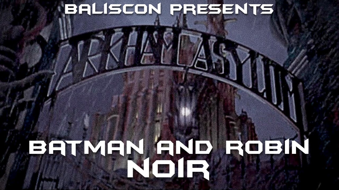 Batman and Robin Noir by Baliscon - Arkham Clip - YouTube