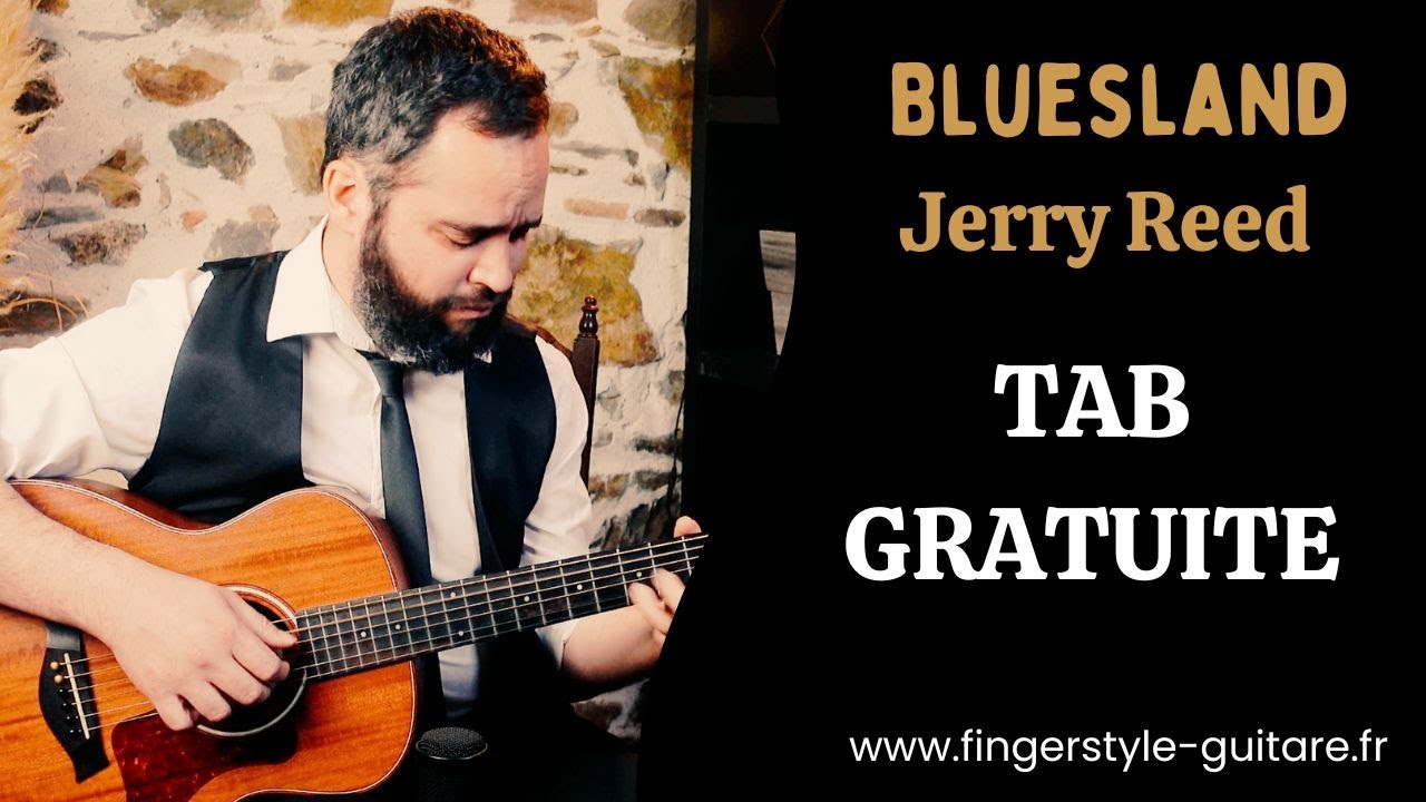 Bluesland - Jerry Reed | Fingerstyle cover + TAB Gratuite - YouTube