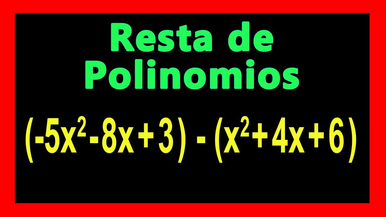 👉 Resta Polinomios Como RESTAR Polinomios - YouTube