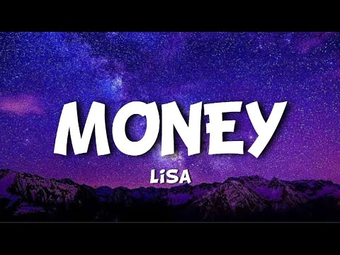 Lisa - Money (Lyrics)