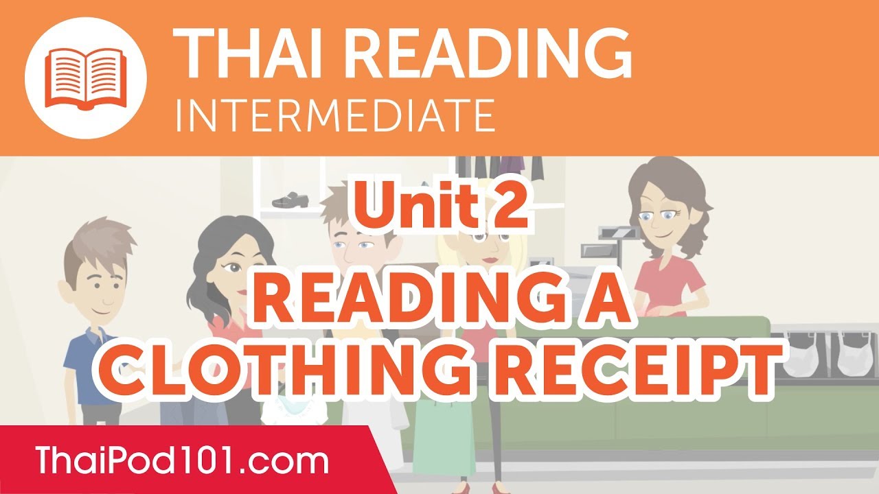 Thai Intermediate Reading Practice Reading A Clothing Receipt YouTube thai-intermediate-reading-practice-reading-a-clothing-receipt-youtube