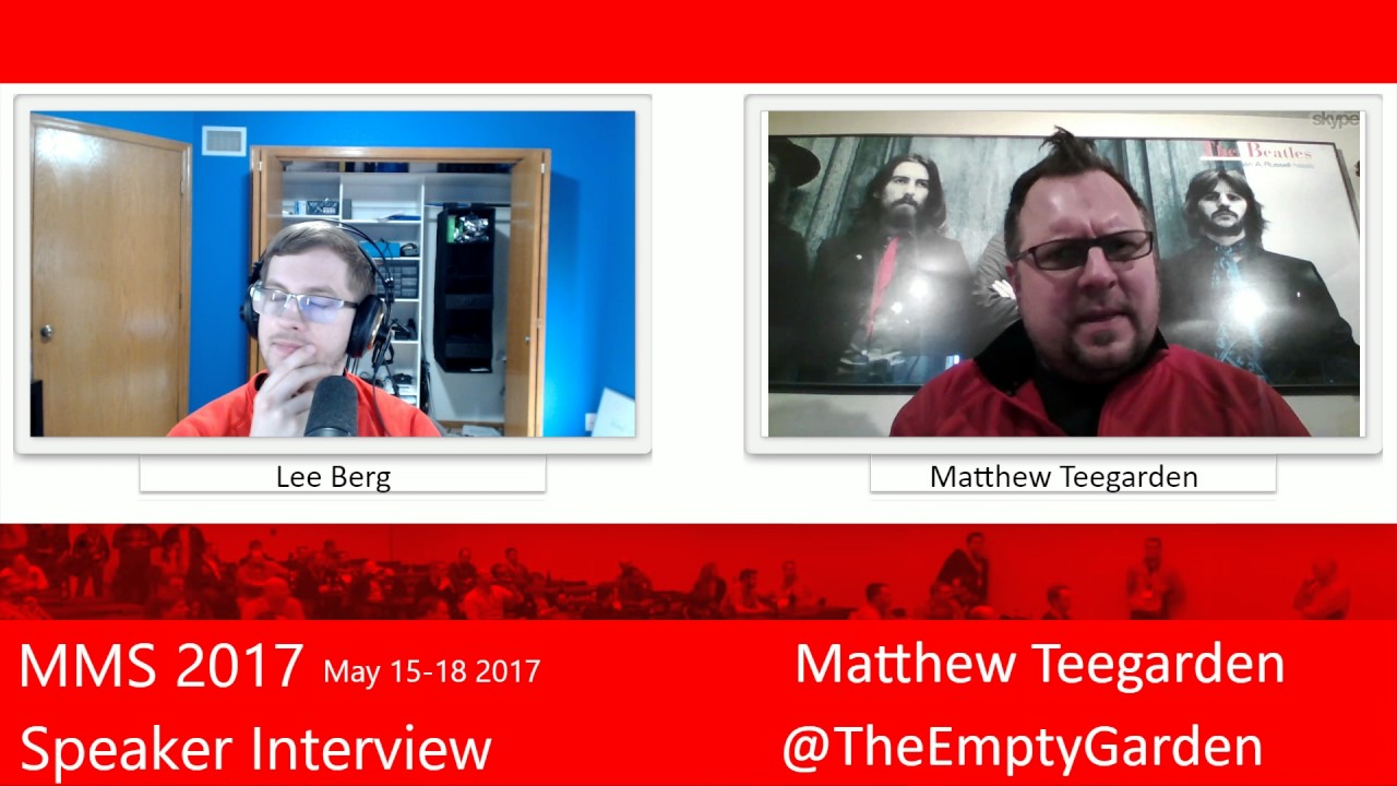 MMS 2017 Speaker Interview - Matthew Teegarden - YouTube