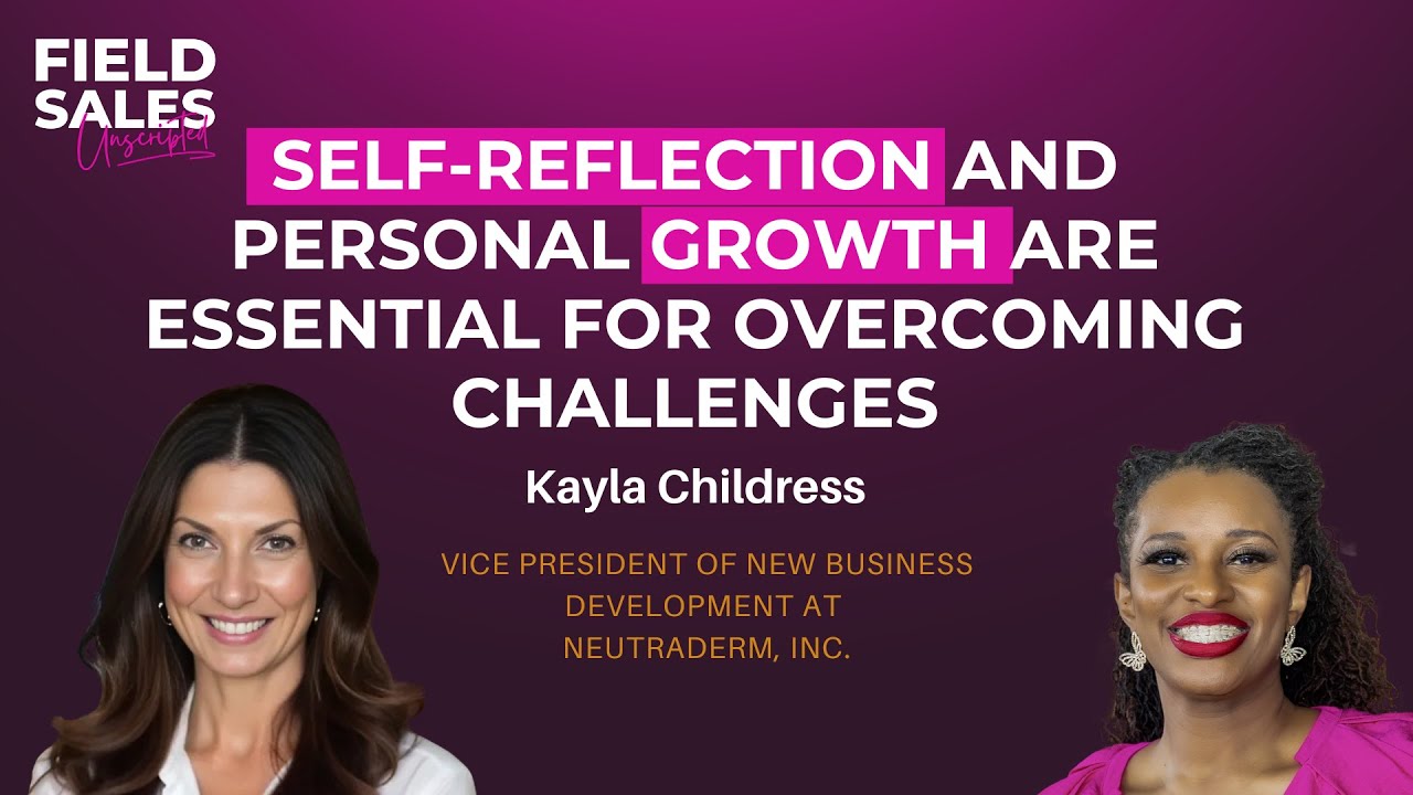 Self-reflection and Personal Growth are Essentials | Kayla Childress ...