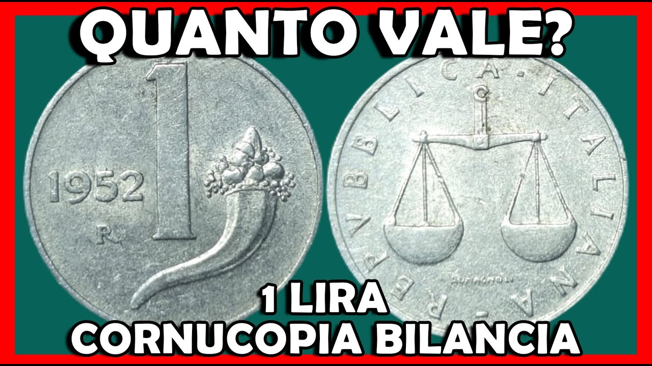 1 Lira Cornucopia Bilancia Valore Della Moneta Italiana Quanto 1-lira-cornucopia-bilancia-valore-della-moneta-italiana-quanto