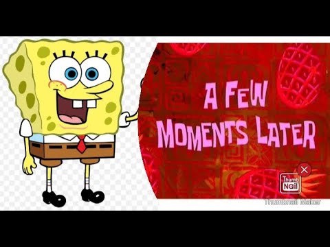 Spongebob (" A Few Moments Later") - YouTube