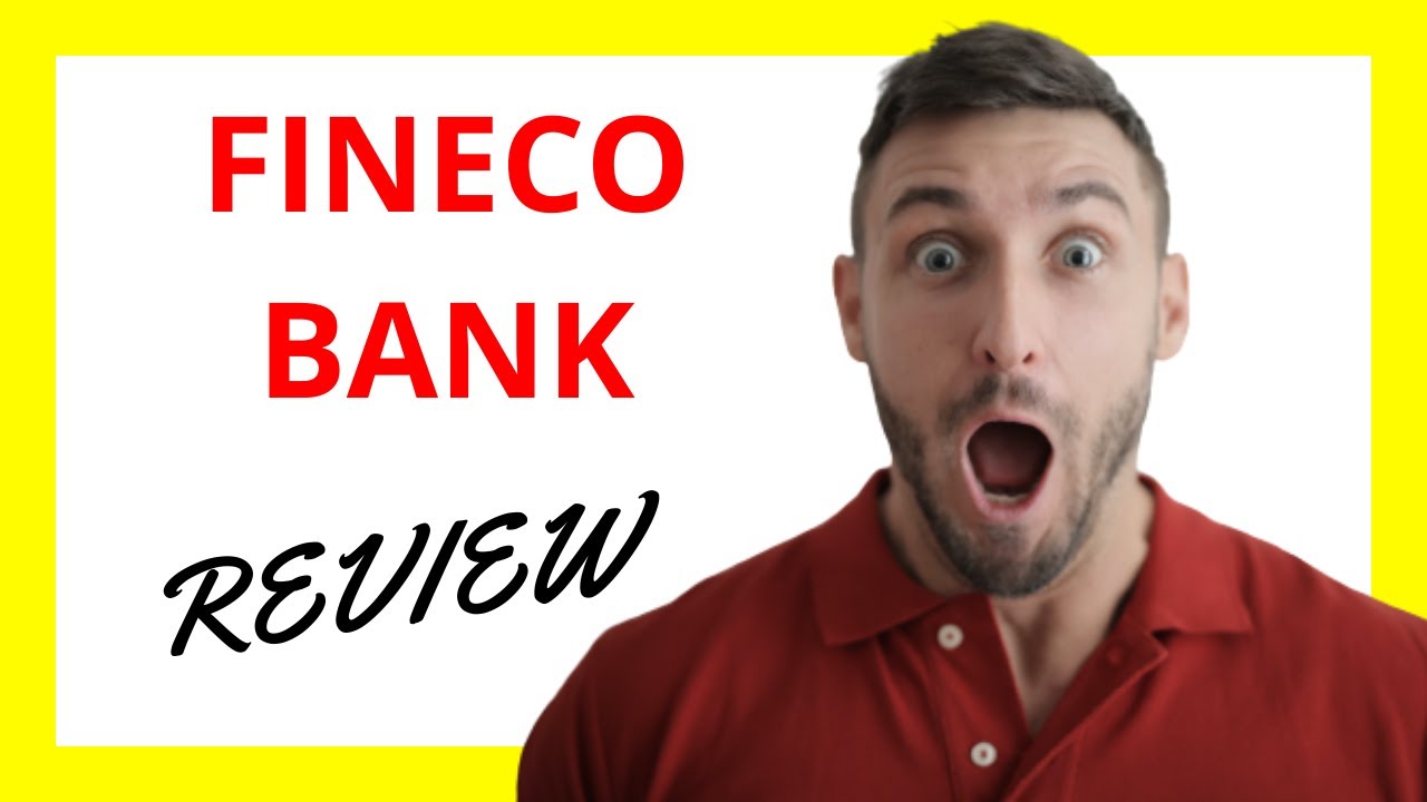 🔥 Fineco Bank Review: Comprehensive Analysis of Top Features and ...
