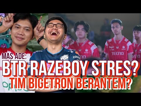 BTR RAZEBOY STRES KALAH MALAH DIKERJAIN MAS ADE SAMA VIEWERNYA - YouTube