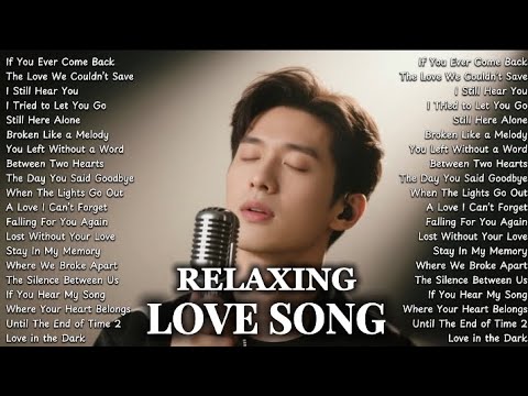 Relaxing Sad Love Songs – Beautiful Romantic Ballads | Emotional Love Song