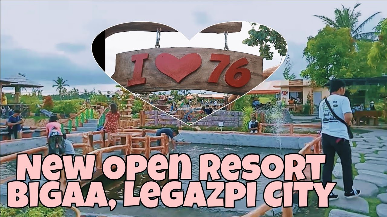 NEW OPEN, RESORT BIGAA LEGAZPI CITY - YouTube