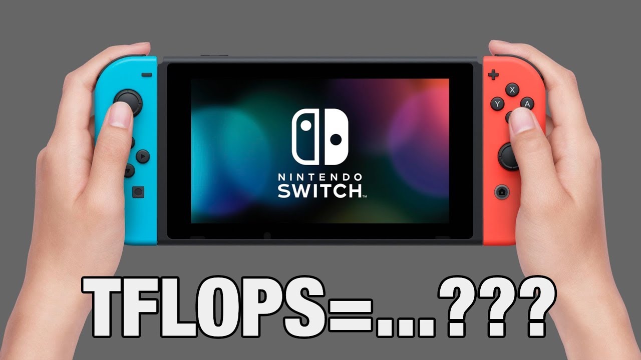 СКОЛЬКО TFLOPS В NINTENDO SWITCH (рассчитываем по аналогии с другими ...