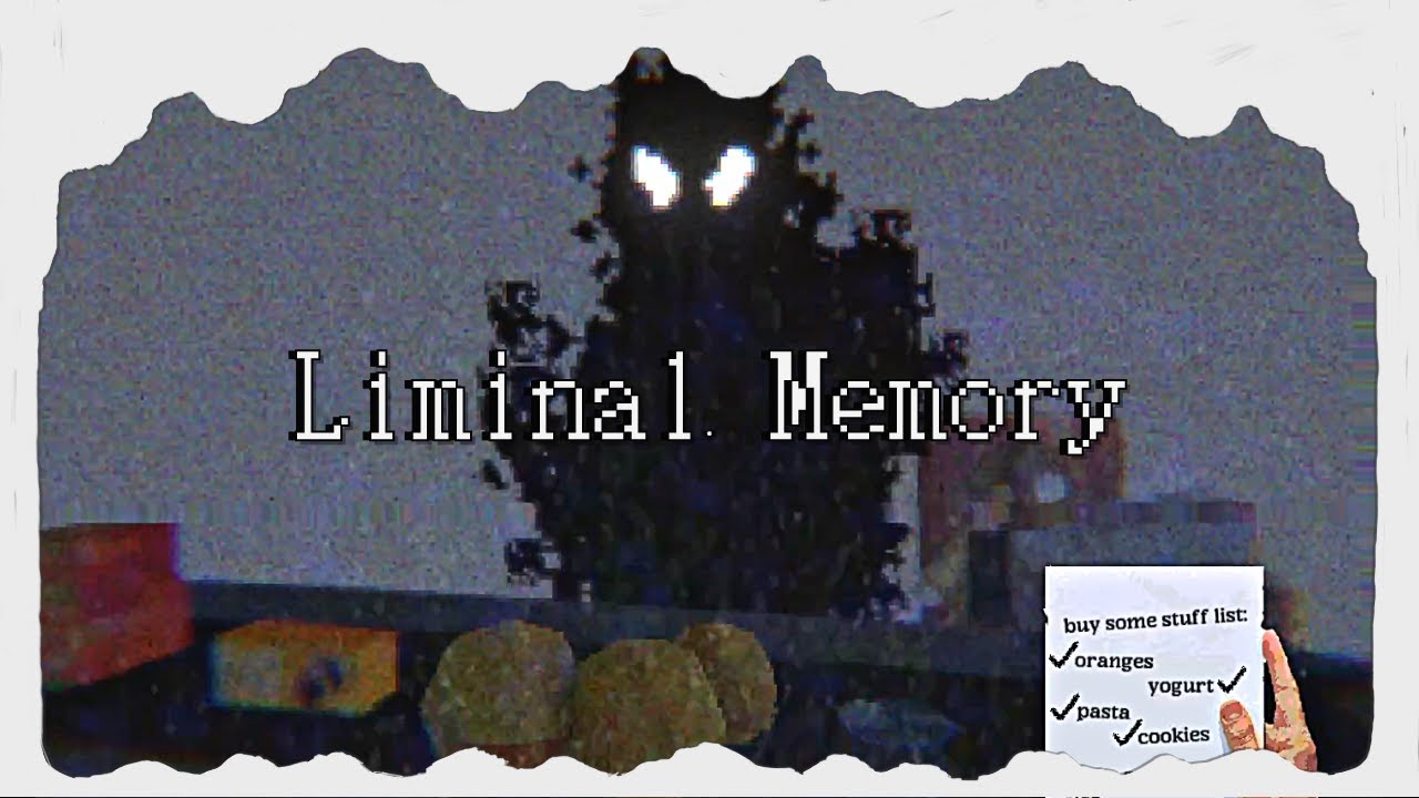 :) Liminal Memory - YouTube