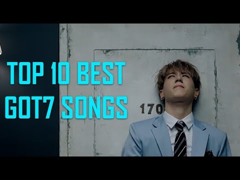 Top 20 Best GOT7 Songs (2017) - YouTube
