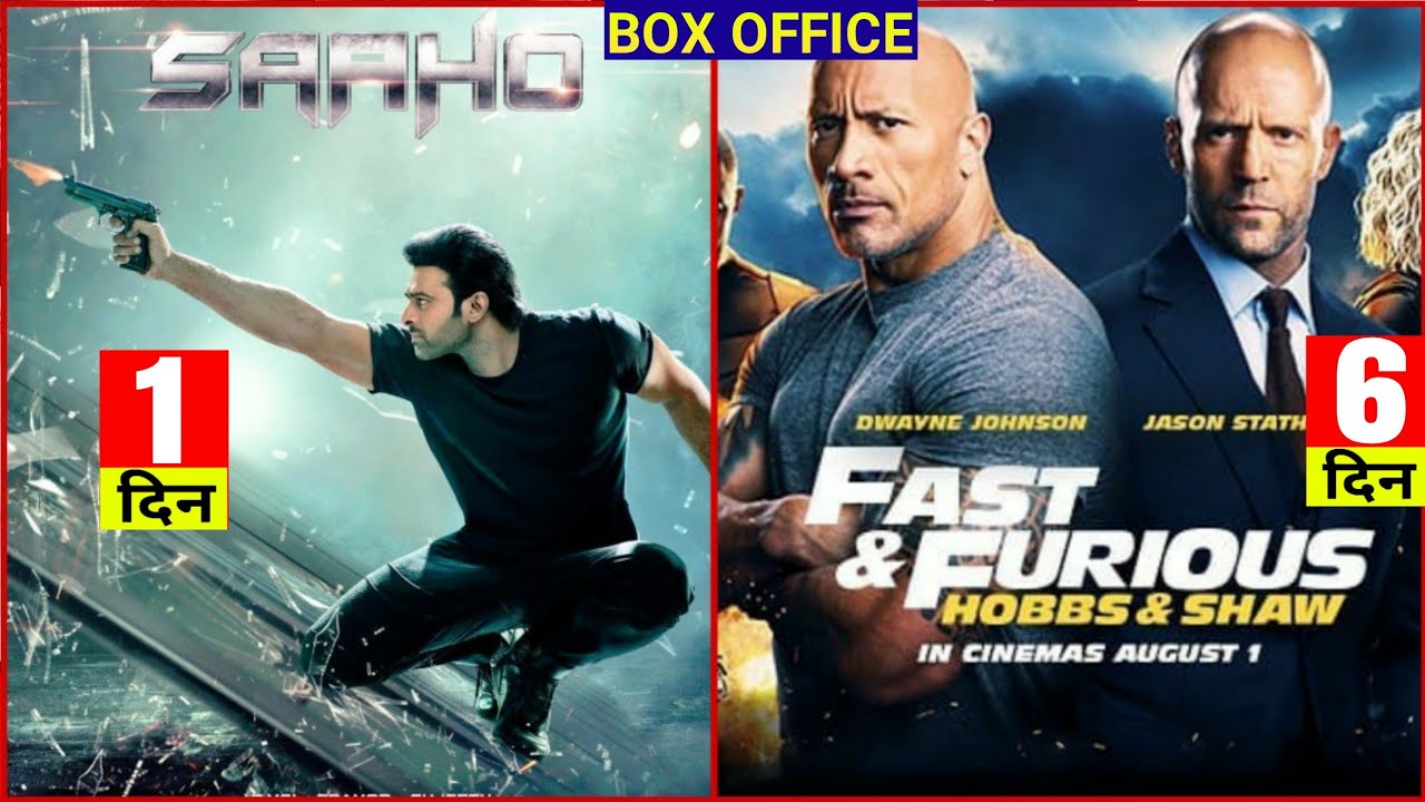 Hobbs and Shaw vs Saaho, Box Office Collection Of Saaho, Saaho 1st Day ...