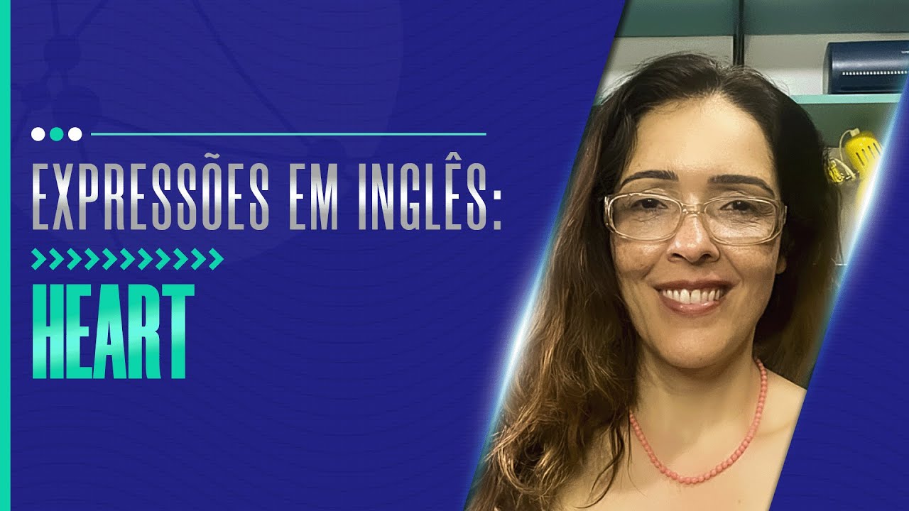 A expressão de hoje é: HEART.| Idiomas Gabriela Rabelo - YouTube