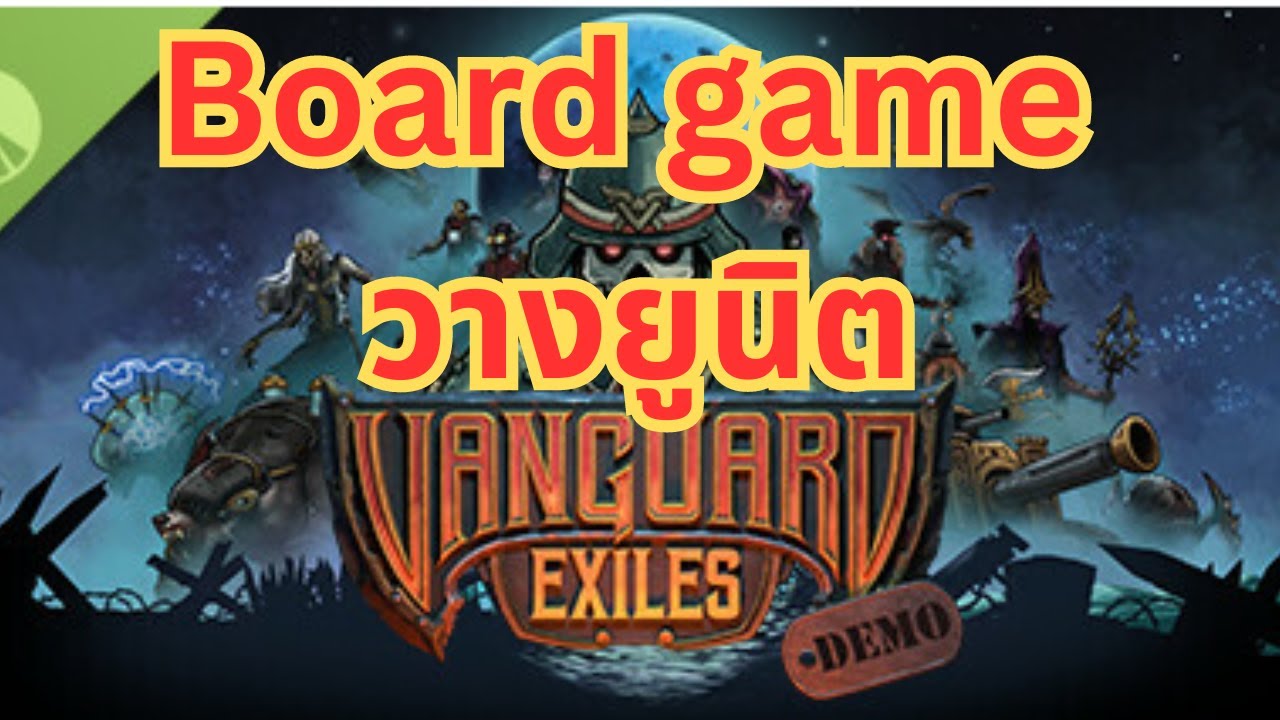 Vanguard Exiles gameplay demo รีวิวไปพร้อมกัน - YouTube